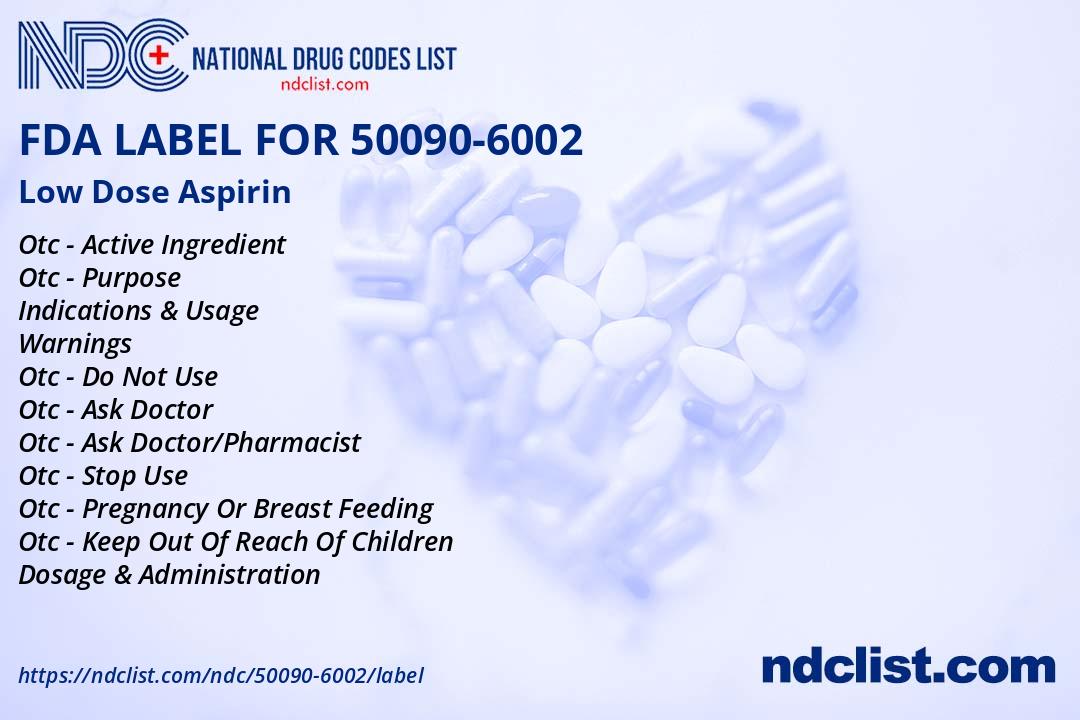 FDA Label for Low Dose Aspirin - Indications, Usage & Precautions