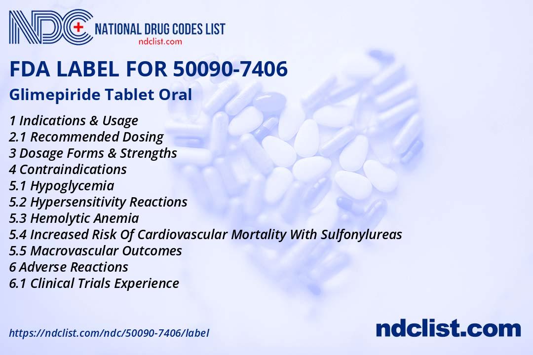 Glimepiride Tablet FDA Label - NDC 50090-7406