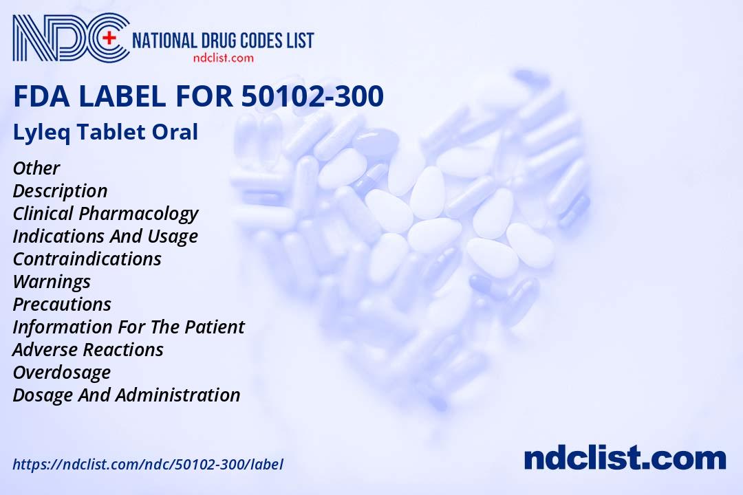 Lyleq Tablet- FDA Label NDC50102-300