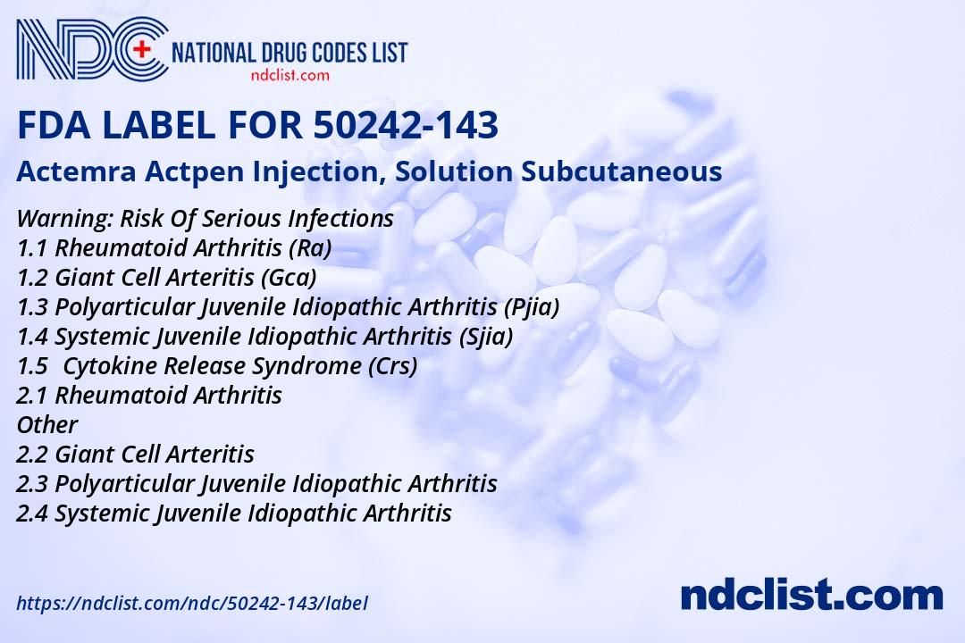 FDA Label for Actemra Actpen Injection, Solution Subcutaneous ...