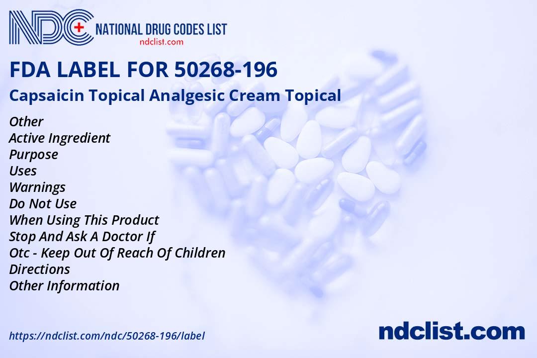 FDA Label for Capsaicin Topical Analgesic Cream Topical - Indications, Usage & Precautions
