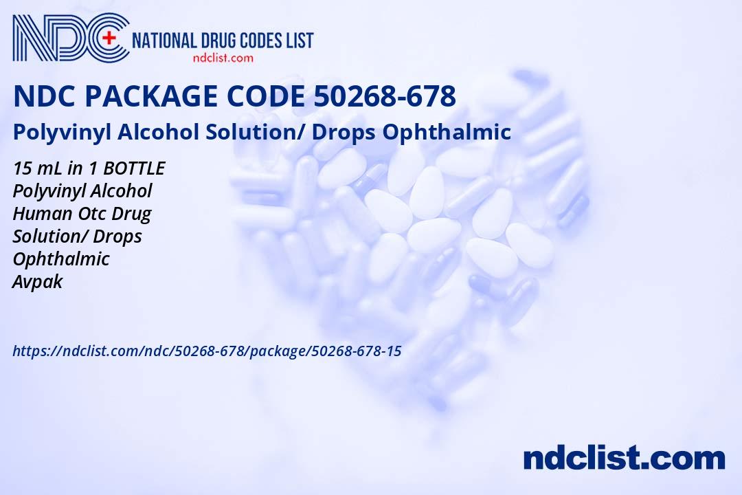 Polyvinyl Alcohol Solution/ Drops NDC Package 50268-678-15