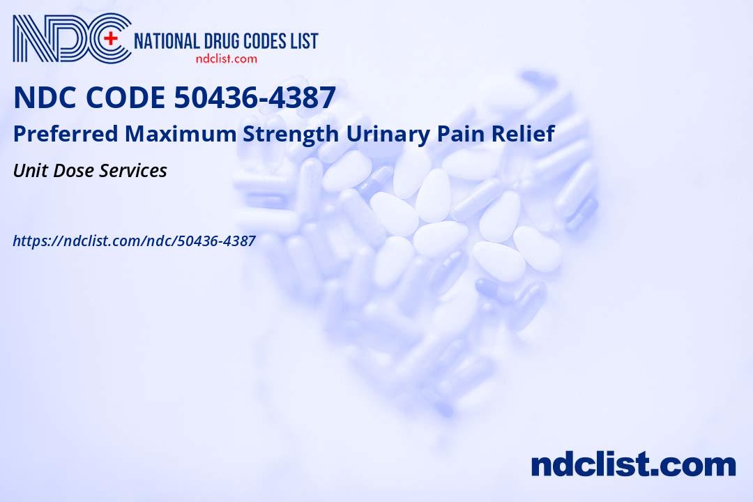 NDC 50436-4387 Preferred Maximum Strength Urinary Pain Relief