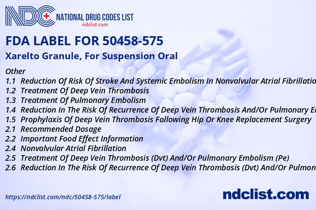 FDA Label for Xarelto Granule, For Suspension Oral - Indications, Usage ...