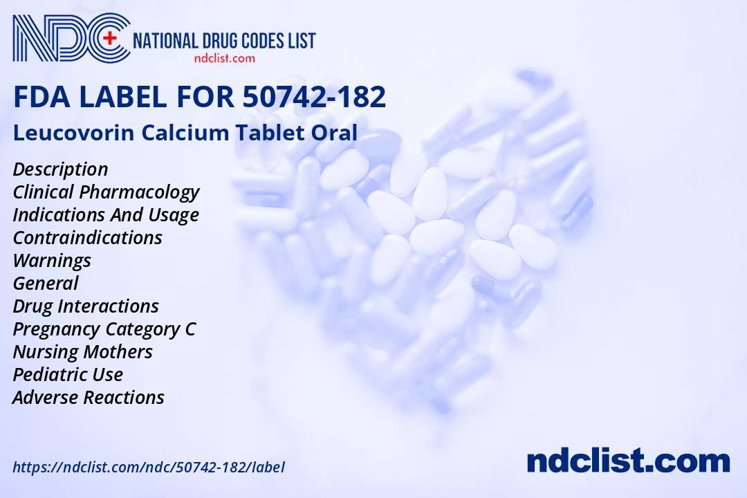 Leucovorin Calcium Tablet FDA Label - NDC 50742-182