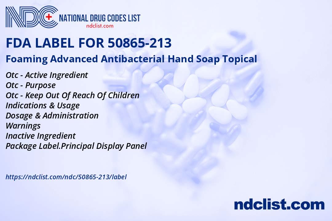 Foaming Advanced Antibacterial Hand- FDA Label NDC50865-213