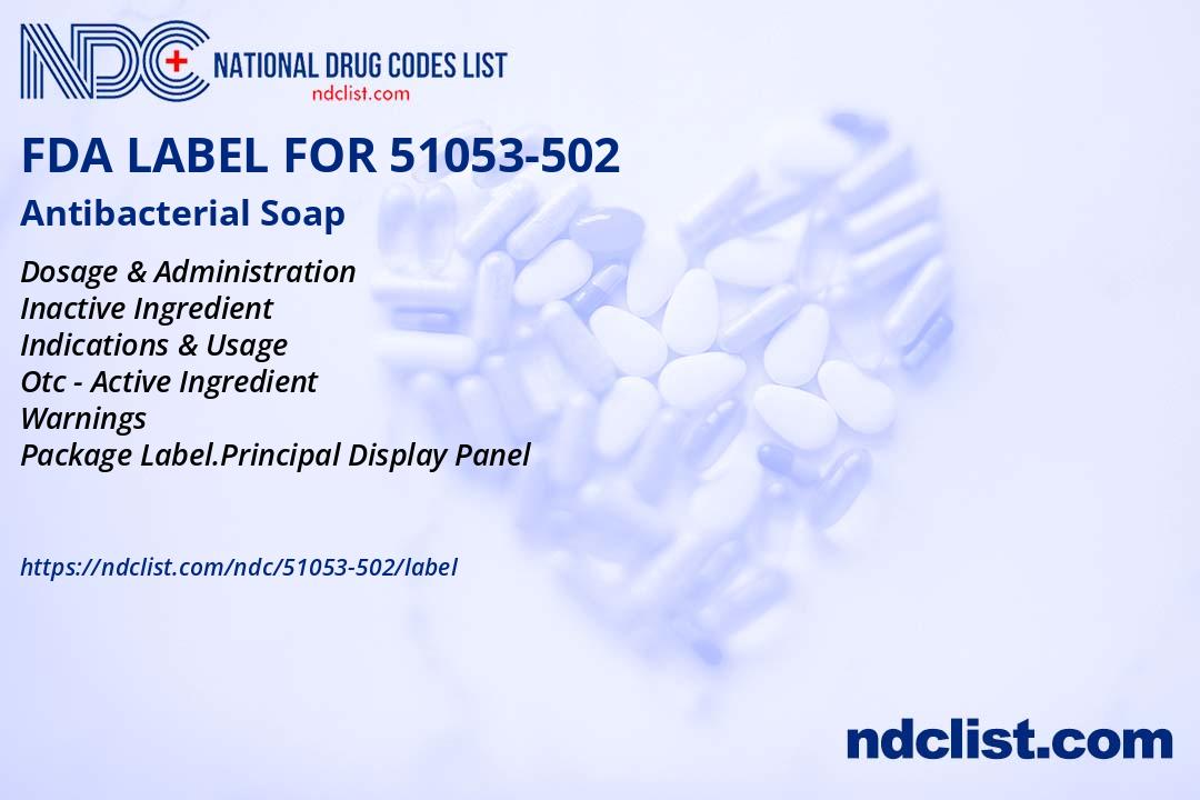 FDA Label for Antibacterial Soap - Indications, Usage & Precautions