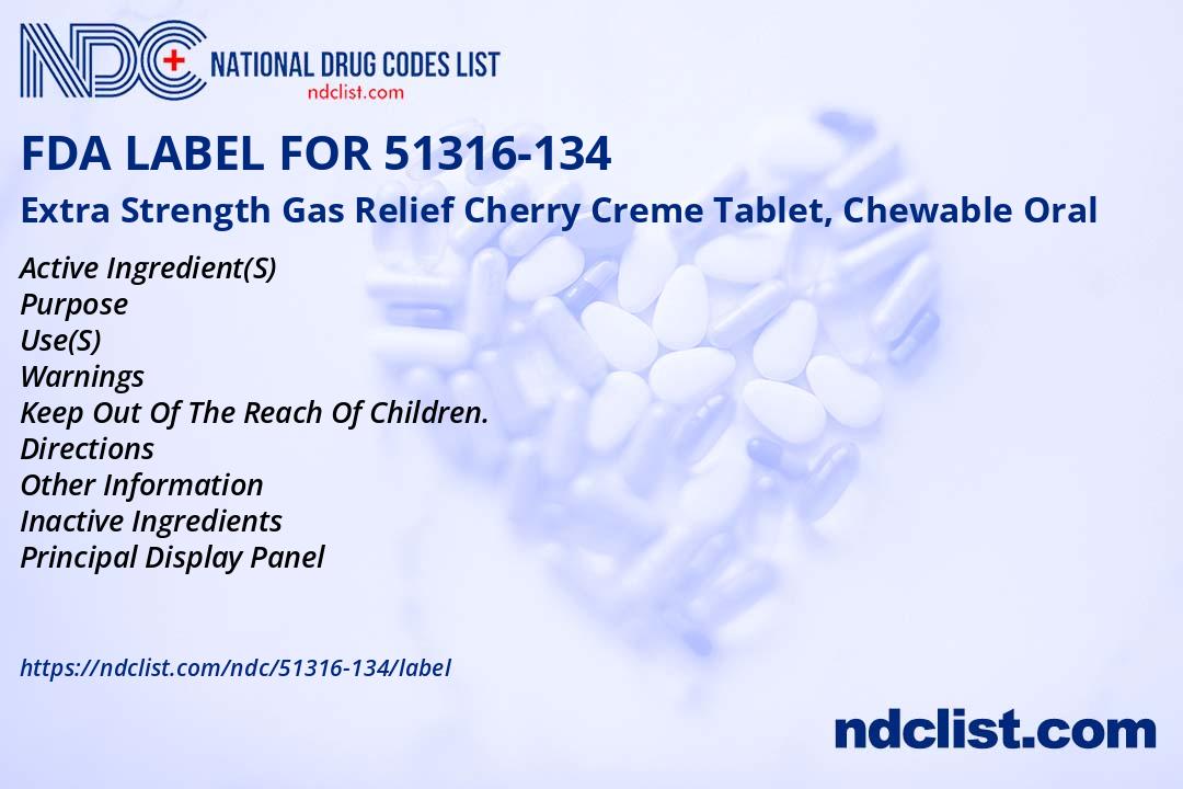Extra Strength Gas Relief Cherry- FDA Label NDC51316-134