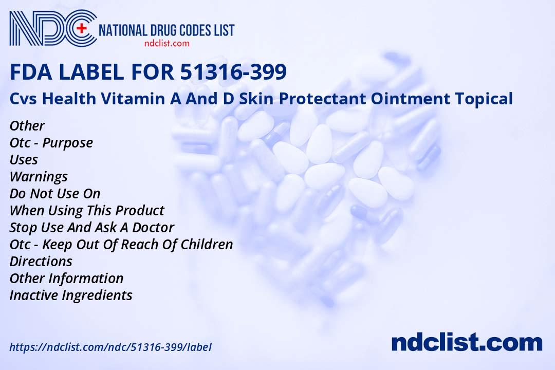 Cvs Health Vitamin A And D Ointment- FDA Label NDC51316-399