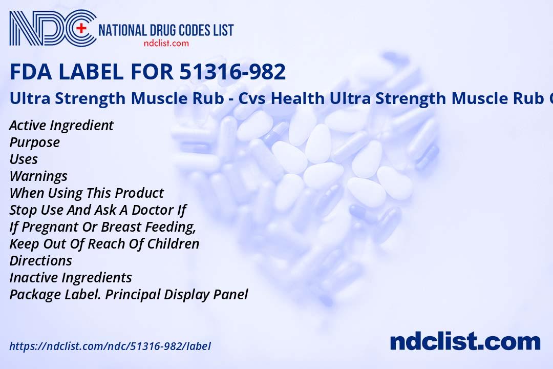 Ultra Strength Muscle Rub - Cv FDA Label - NDC 51316-982
