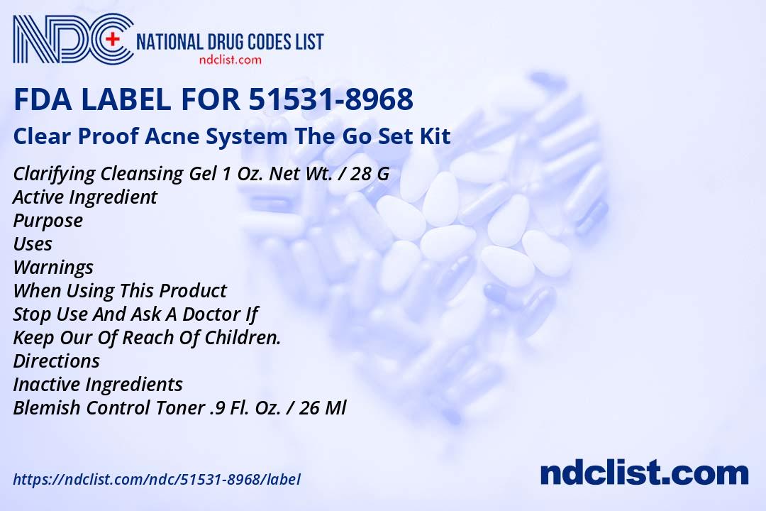 Clear Proof Acne System The G FDA Label - NDC 51531-8968