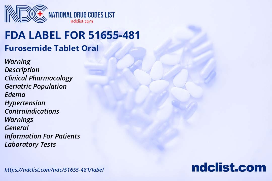 Furosemide Tablet FDA Label - NDC 51655-481