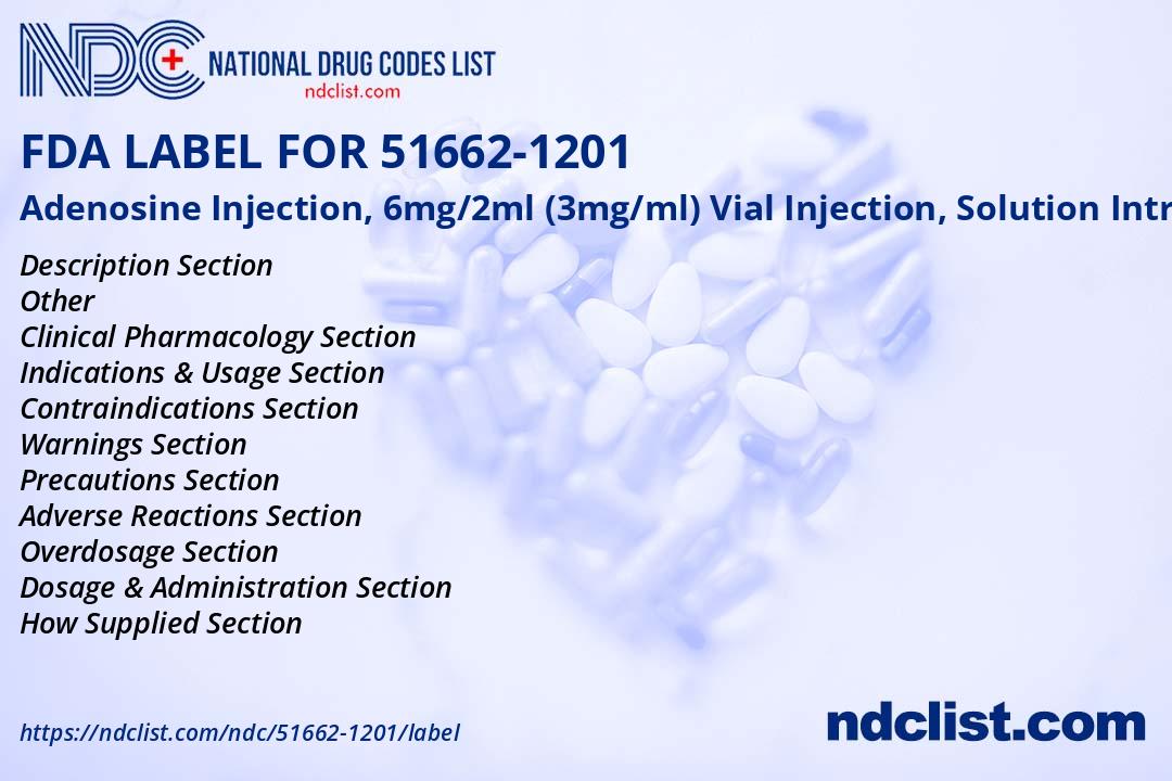 FDA Label for Adenosine Injection, 6mg/2ml (3mg/ml) Vial - Indications ...