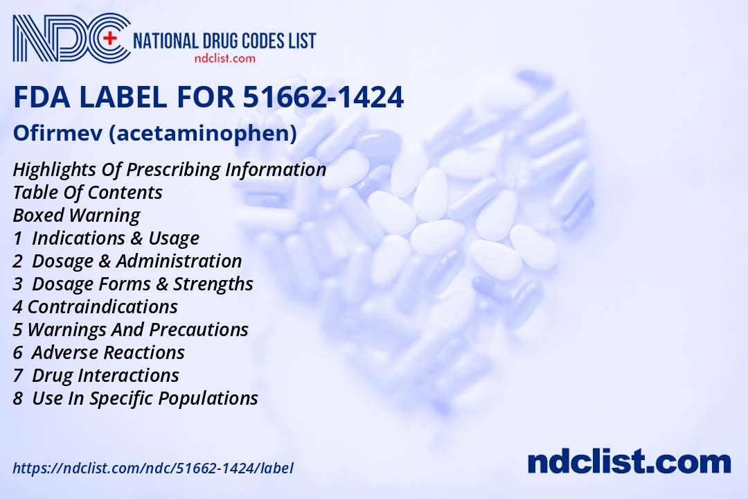 FDA Label for Ofirmev (acetaminophen) - Indications, Usage & Precautions