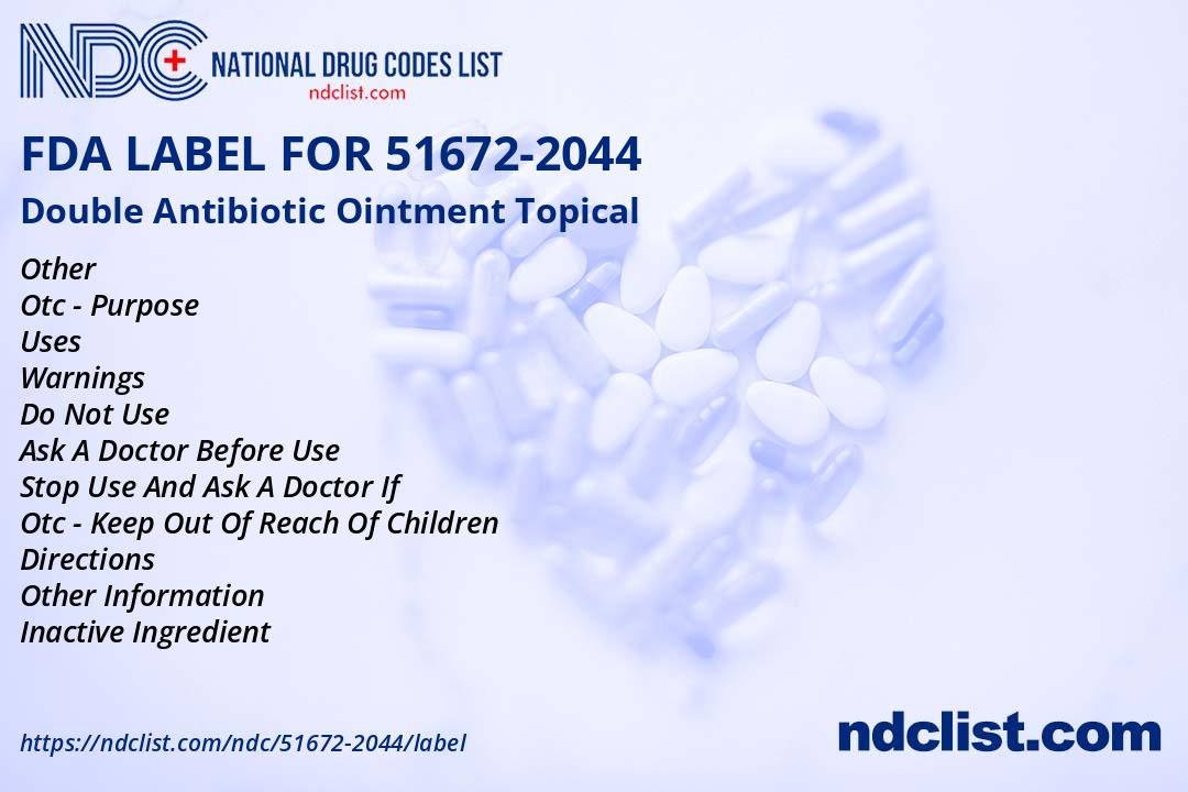 FDA Label for Double Antibiotic Ointment Topical - Indications, Usage ...