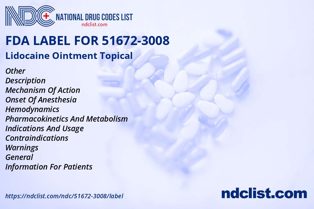 FDA Label for Lidocaine Ointment Topical - Indications, Usage & Precautions