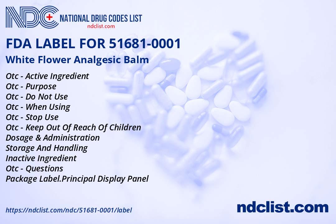 White Flower Analgesic Balm- FDA Label NDC51681-0001