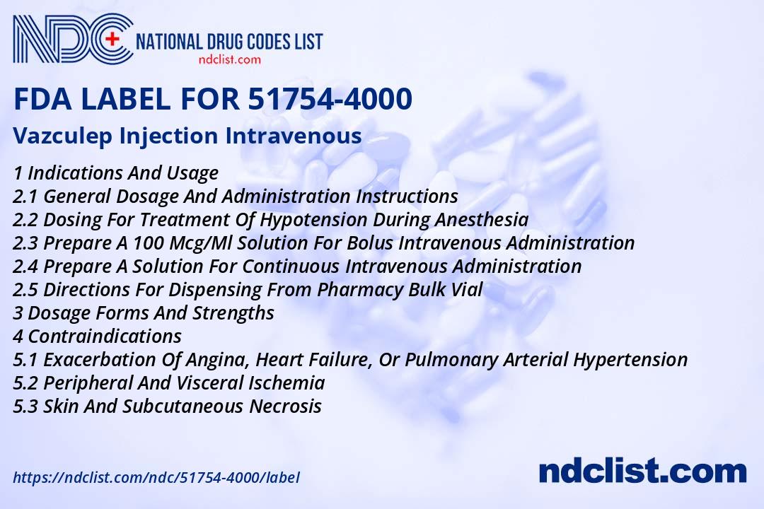 Vazculep FDA Label - NDC 51754-4000