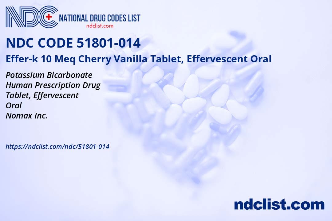 NDC 51801-014 Effer-k 10 Meq Cherry Vanilla Tablet, Effervescent Oral