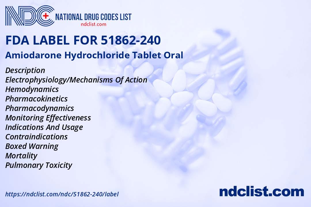 FDA Label for Amiodarone Hydrochloride Tablet Oral - Indications, Usage ...