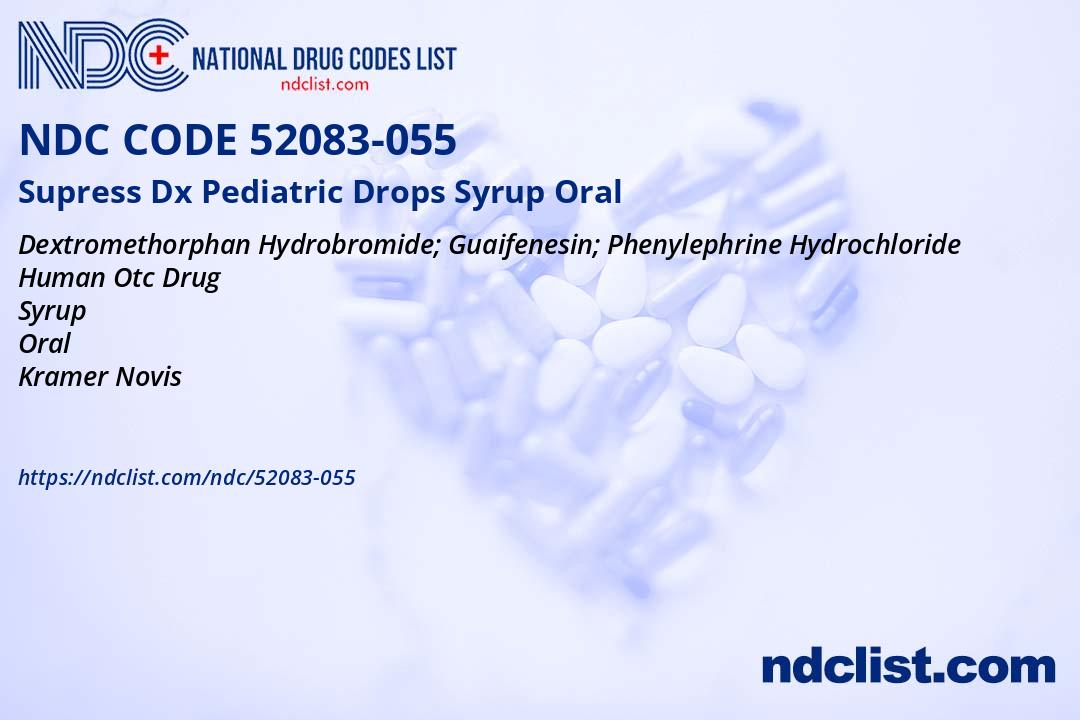 NDC 52083-055 Supress Dx Pediatric Drops Syrup Oral
