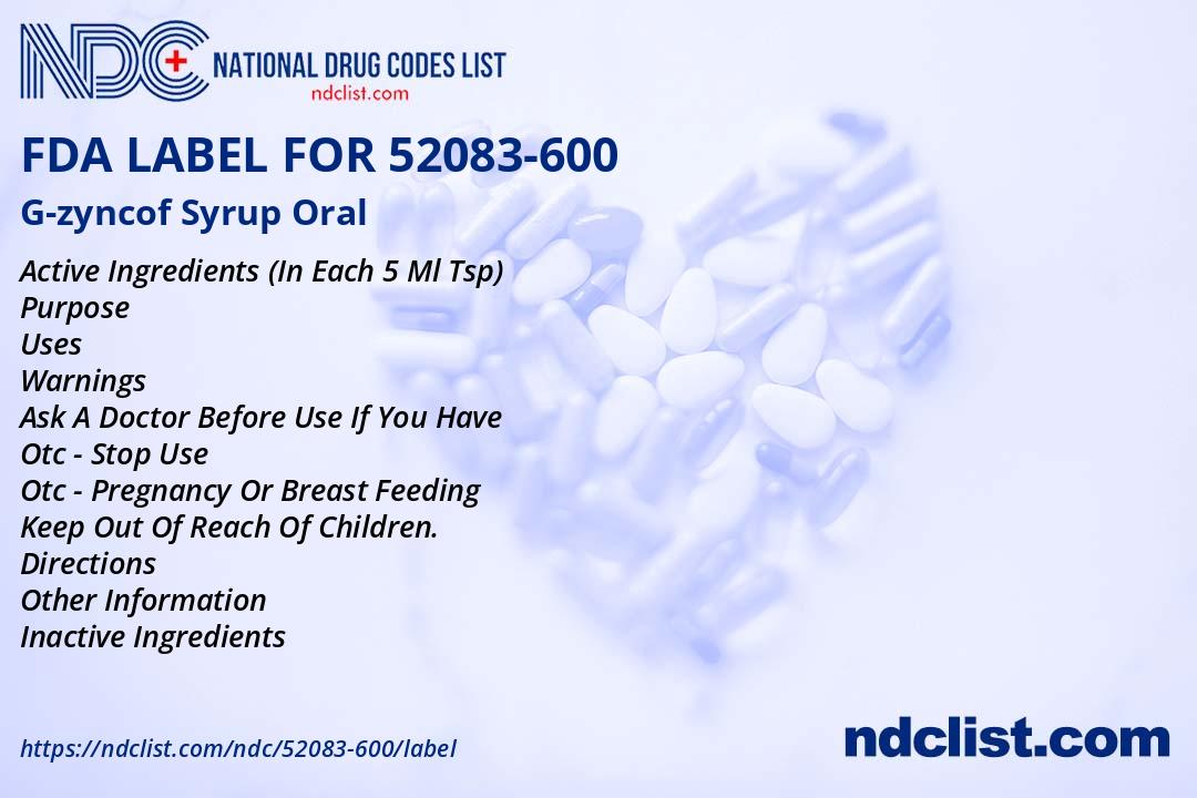 FDA Label for G-zyncof Syrup Oral - Indications, Usage & Precautions
