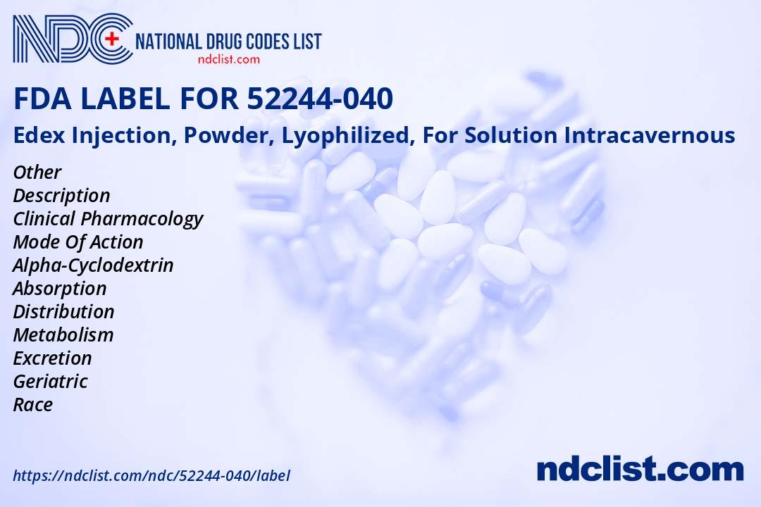 FDA Label for Edex Injection, Powder, Lyophilized, For Solution ...