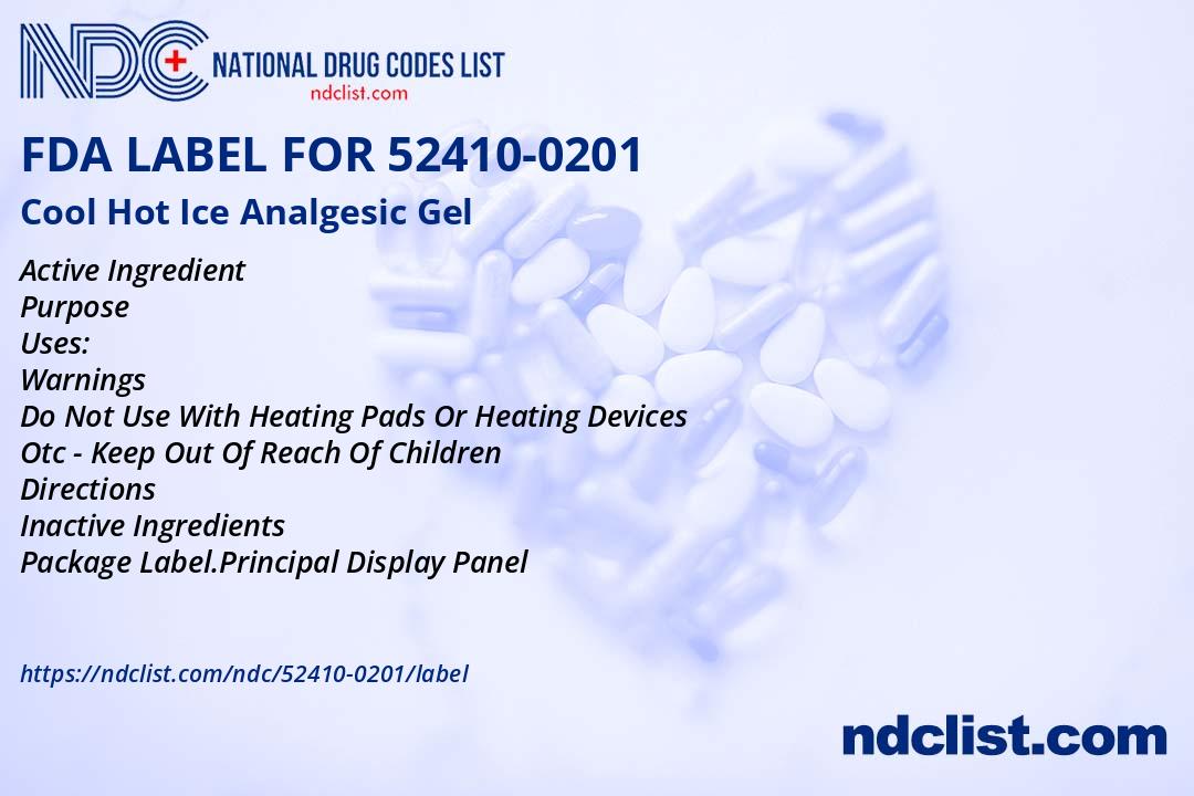 FDA Label for Cool Hot Ice Analgesic Gel - Indications, Usage & Precautions