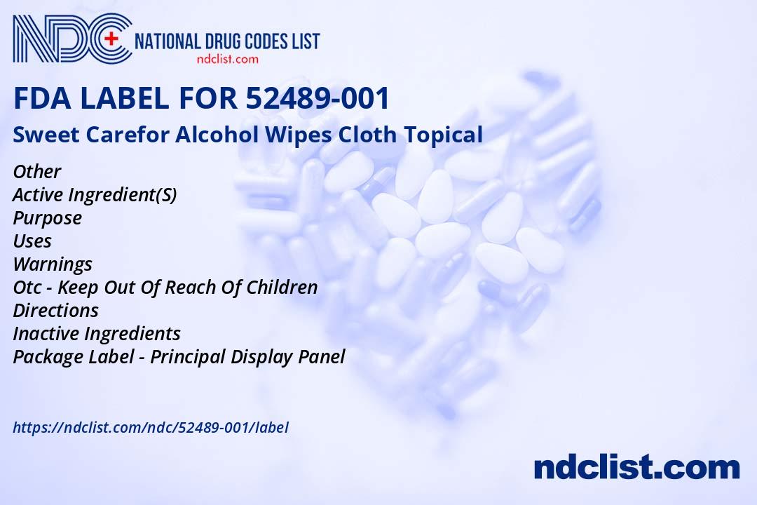 FDA Label for Sweet Carefor Alcohol Wipes Cloth Topical - Indications ...