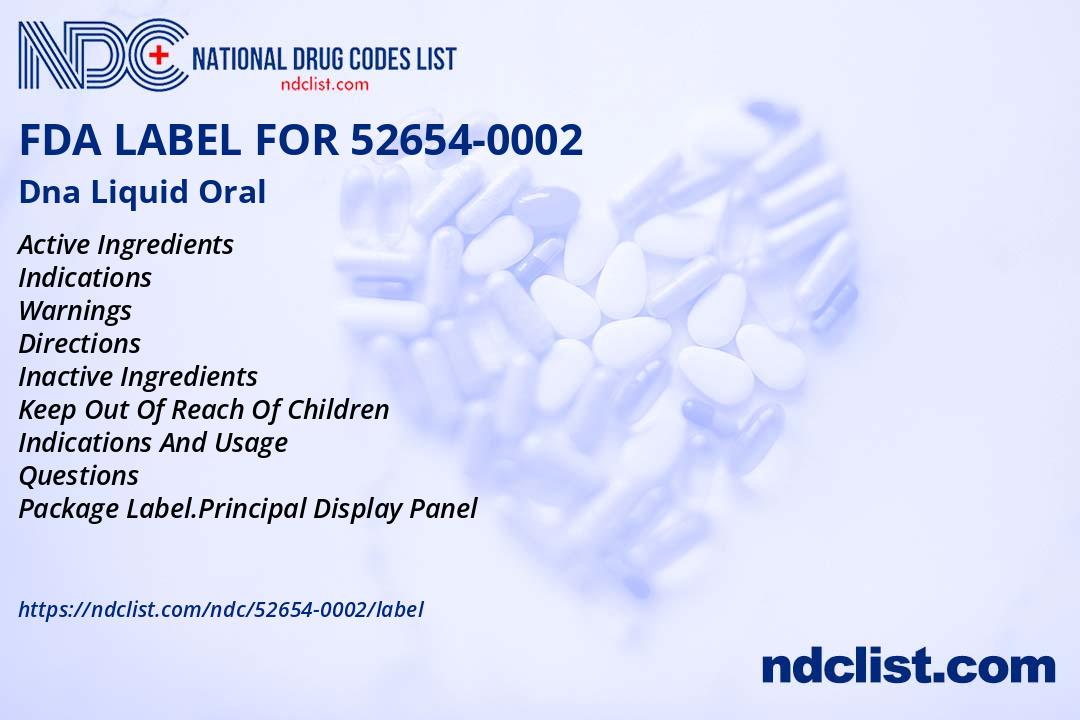 FDA Label for Dna Liquid Oral - Indications, Usage & Precautions