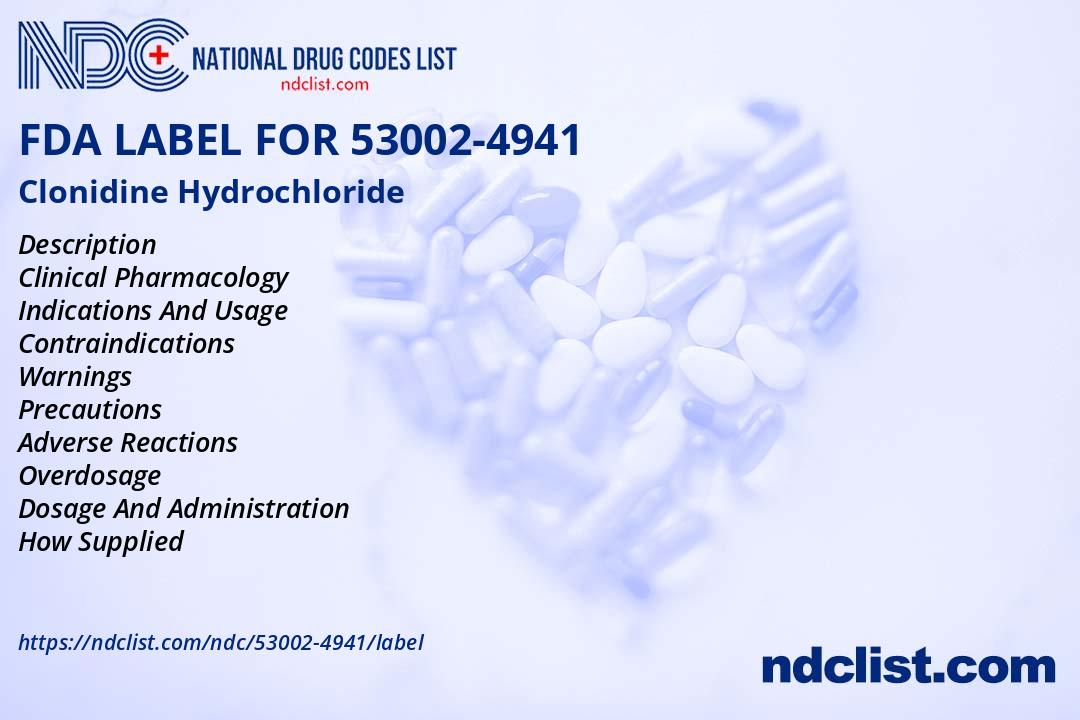 FDA Label for Clonidine Hydrochloride - Indications, Usage & Precautions