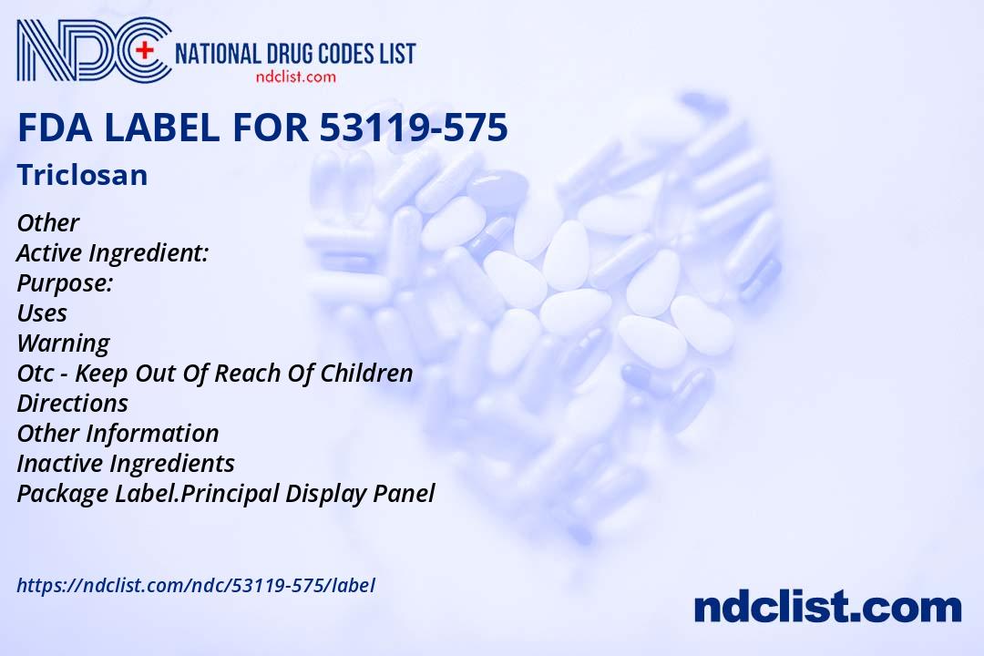 FDA Label for Triclosan - Indications, Usage & Precautions