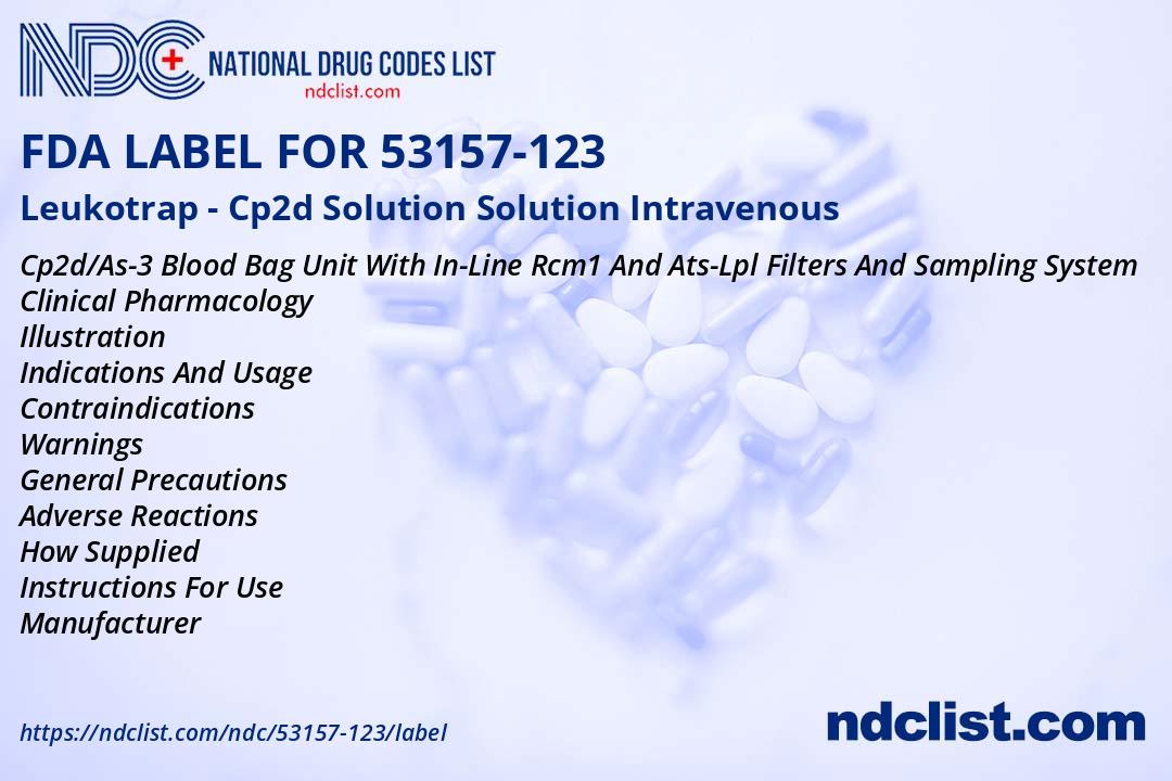 FDA Label for Leukotrap - Cp2d Solution - Indications, Usage & Precautions