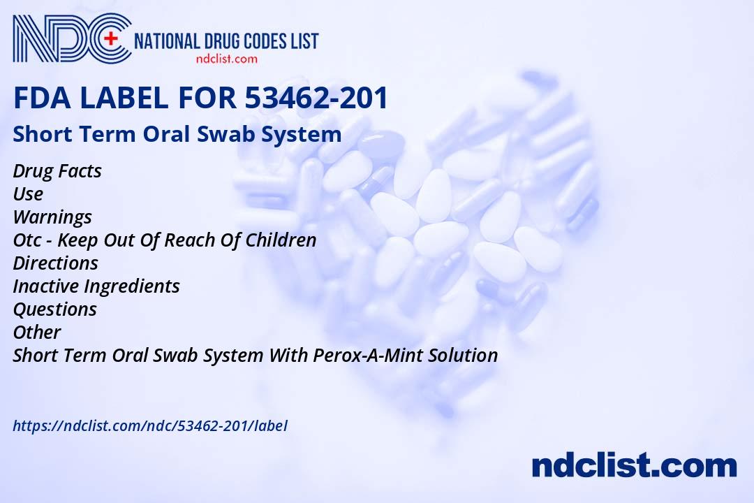 Short Term Oral Swab System FDA Label - NDC 53462-201