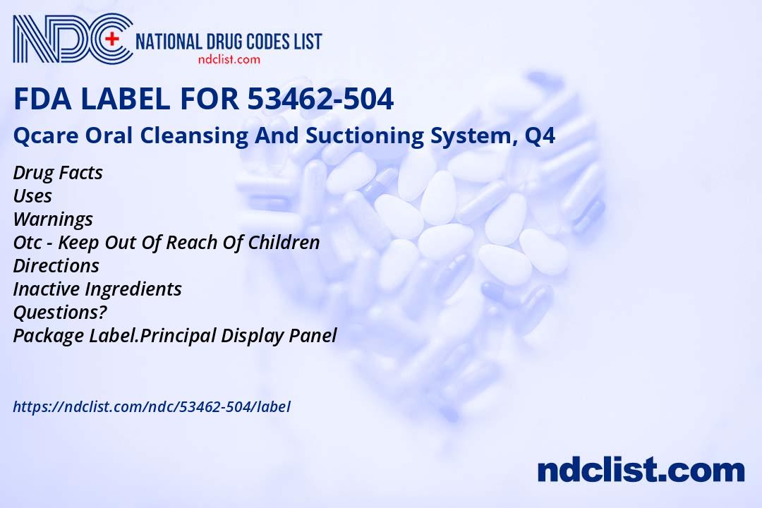 FDA Label for Qcare Oral Cleansing And Suctioning System, Q4 ...