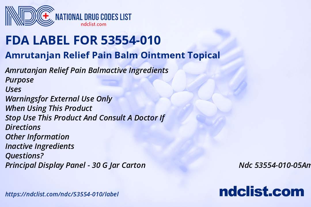 Amrutanjan Relief Pain Balm Ointment- FDA Label NDC53554-010