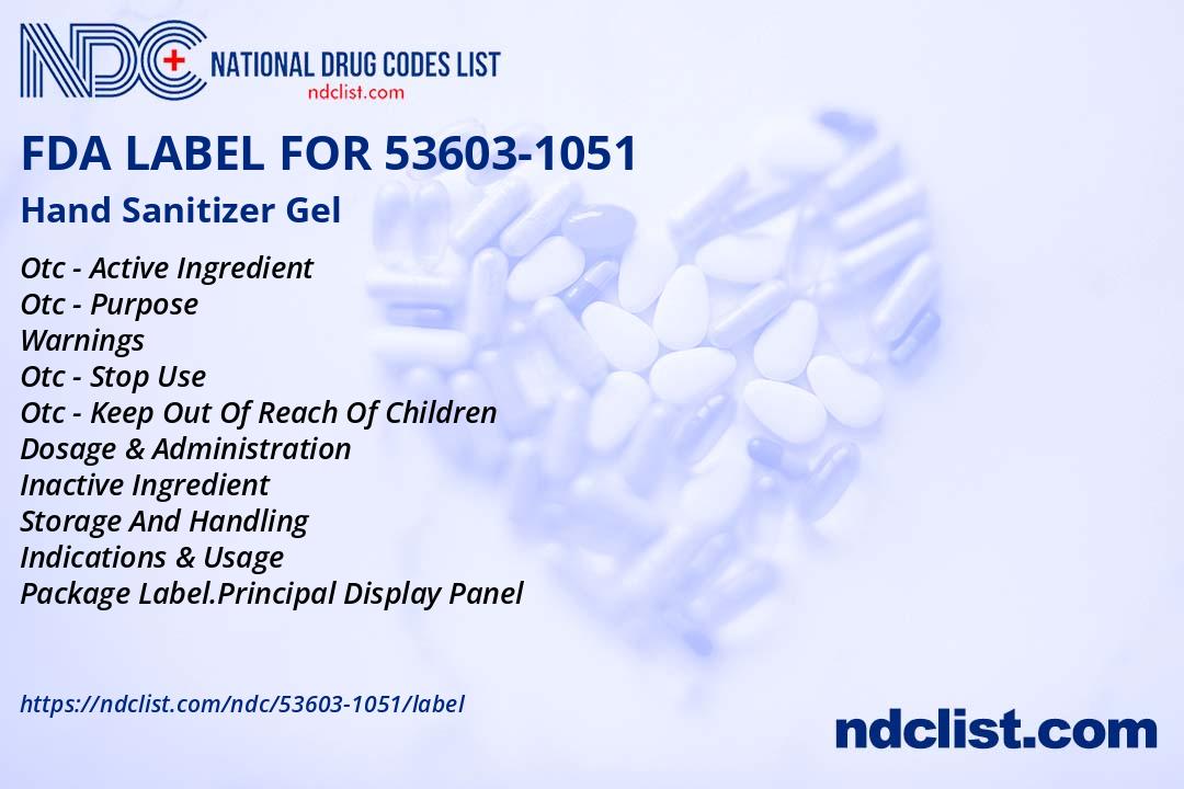 Hand Sanitizer Gel- FDA Label NDC53603-1051