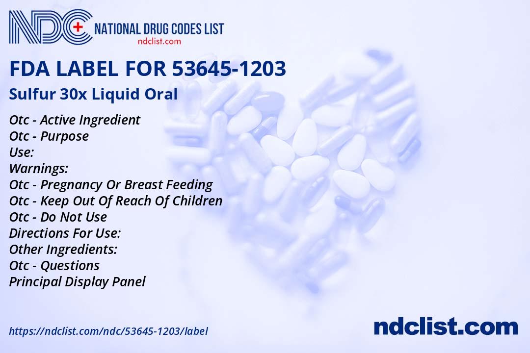 FDA Label for Sulfur 30x Liquid Oral - Indications, Usage & Precautions