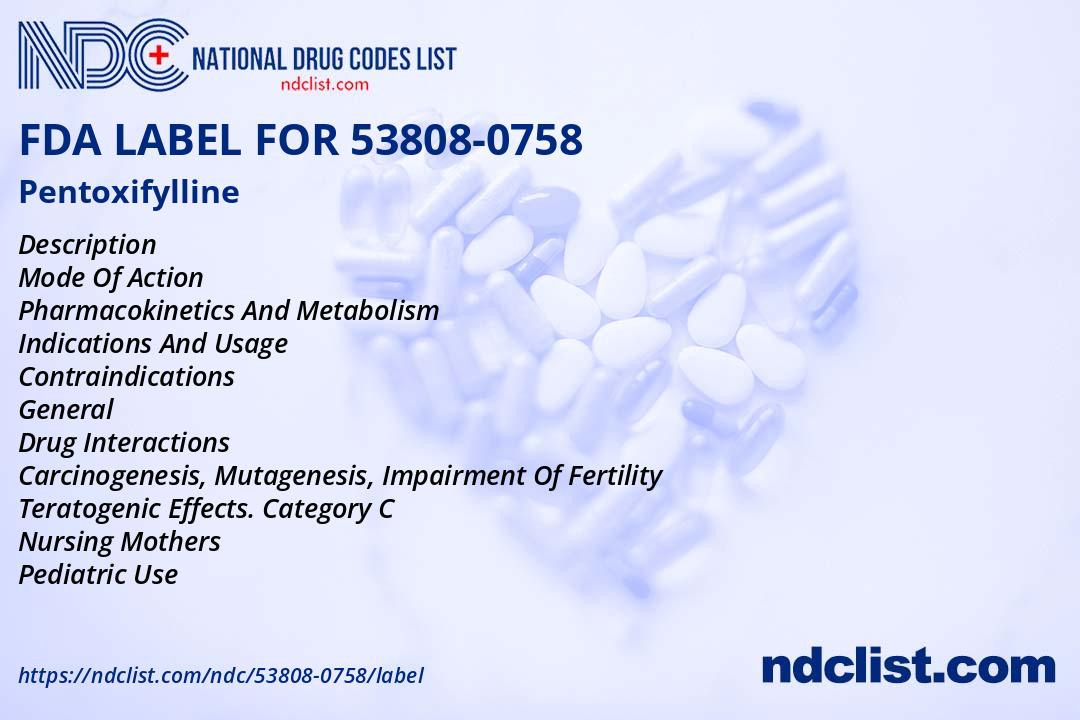 Pentoxifylline FDA Label - NDC 53808-0758