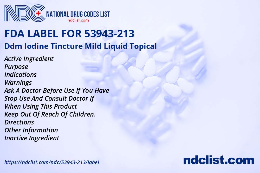Ddm Iodine Tincture Mild Liquid FDA Label - NDC 53943-213