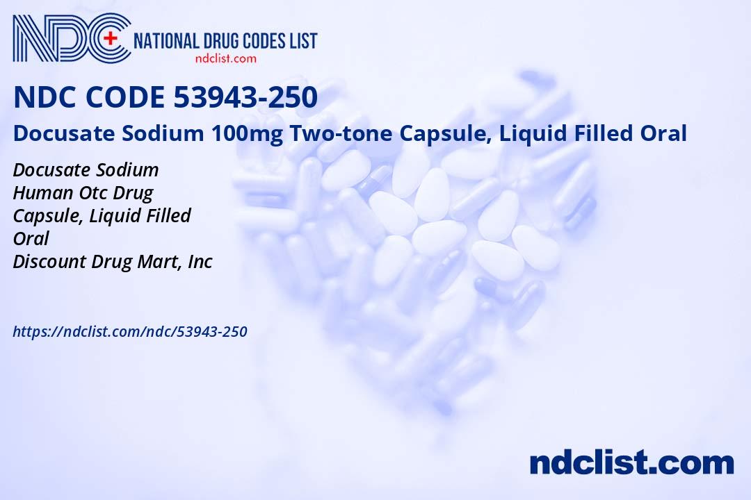 NDC 53943-250 Docusate Sodium 100mg Two-tone Capsule, Liquid Filled Oral