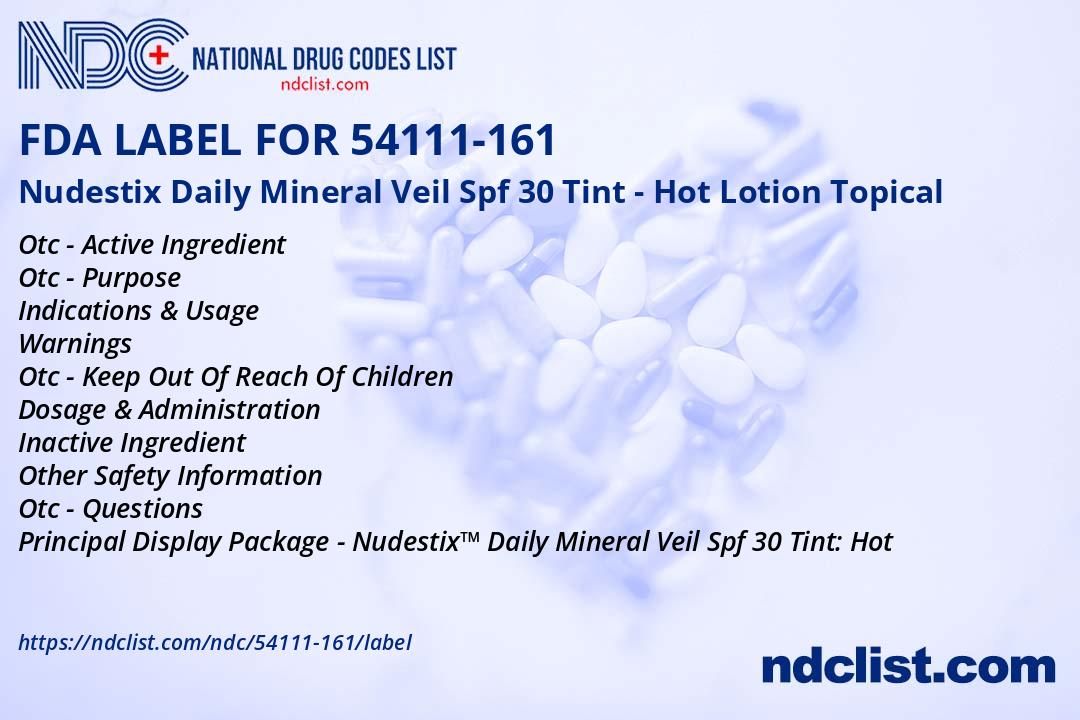 FDA Label for Nudestix Daily Mineral Veil Spf 30 Tint - Hot Lotion ...