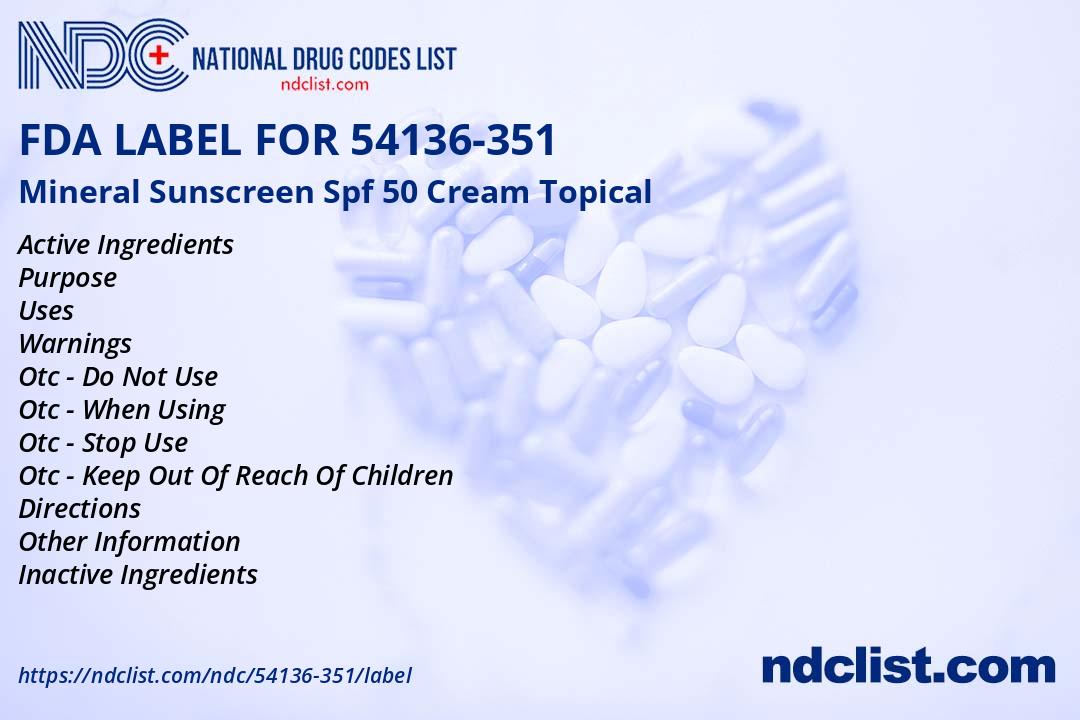 Mineral Sunscreen Spf 50 Cream- FDA Label NDC54136-351