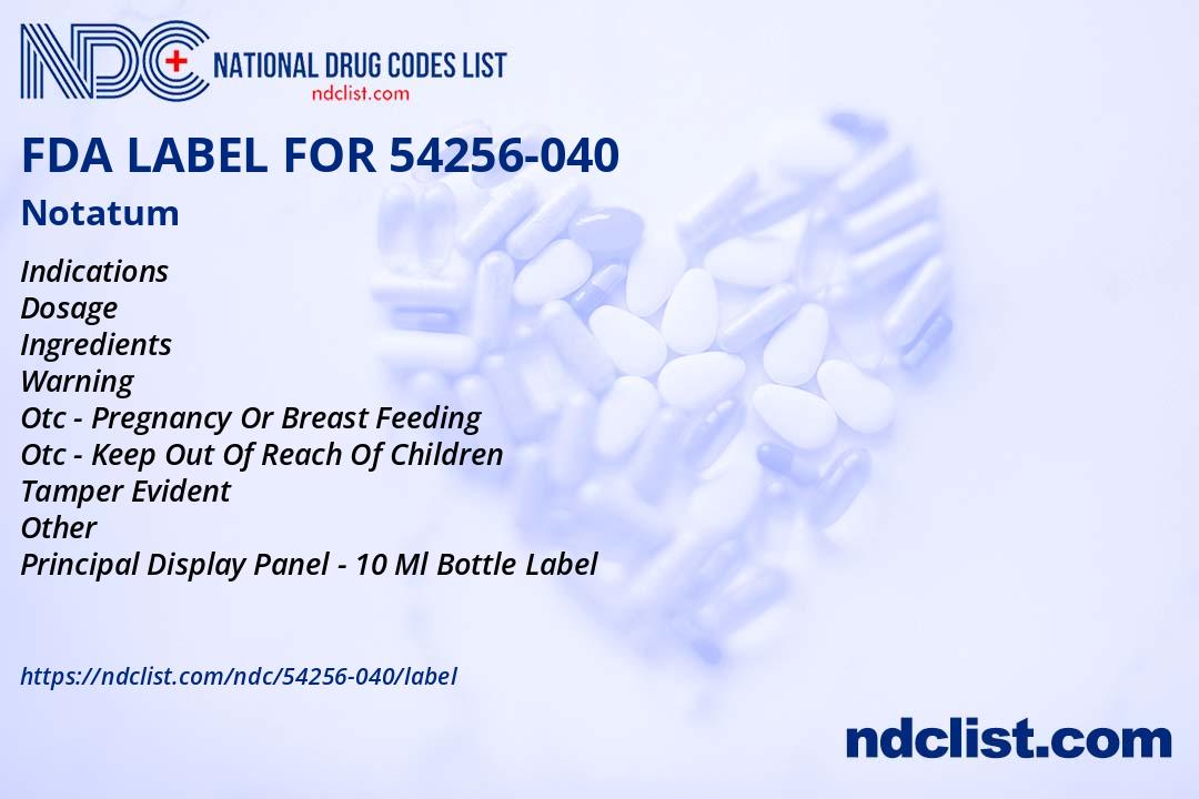 FDA Label for Notatum - Indications, Usage & Precautions