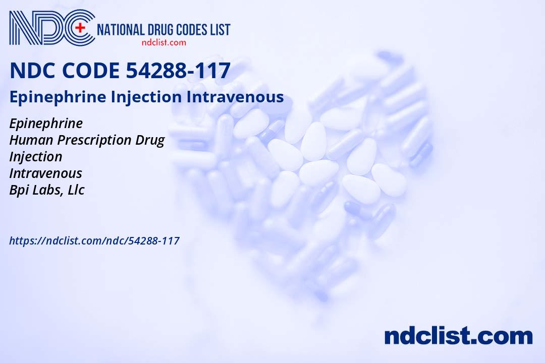 NDC 54288-117 Epinephrine Injection Intravenous