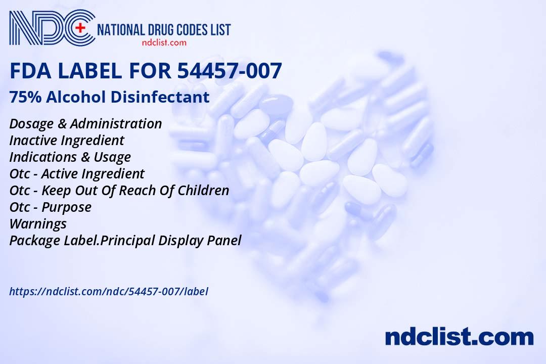 75% Alcohol Disinfectant- FDA Label NDC54457-007