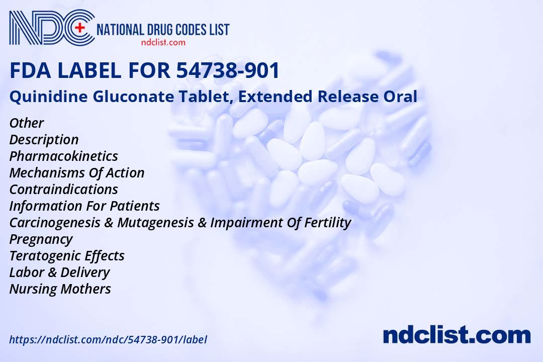 Quinidine Gluconate FDA Label - NDC 54738-901
