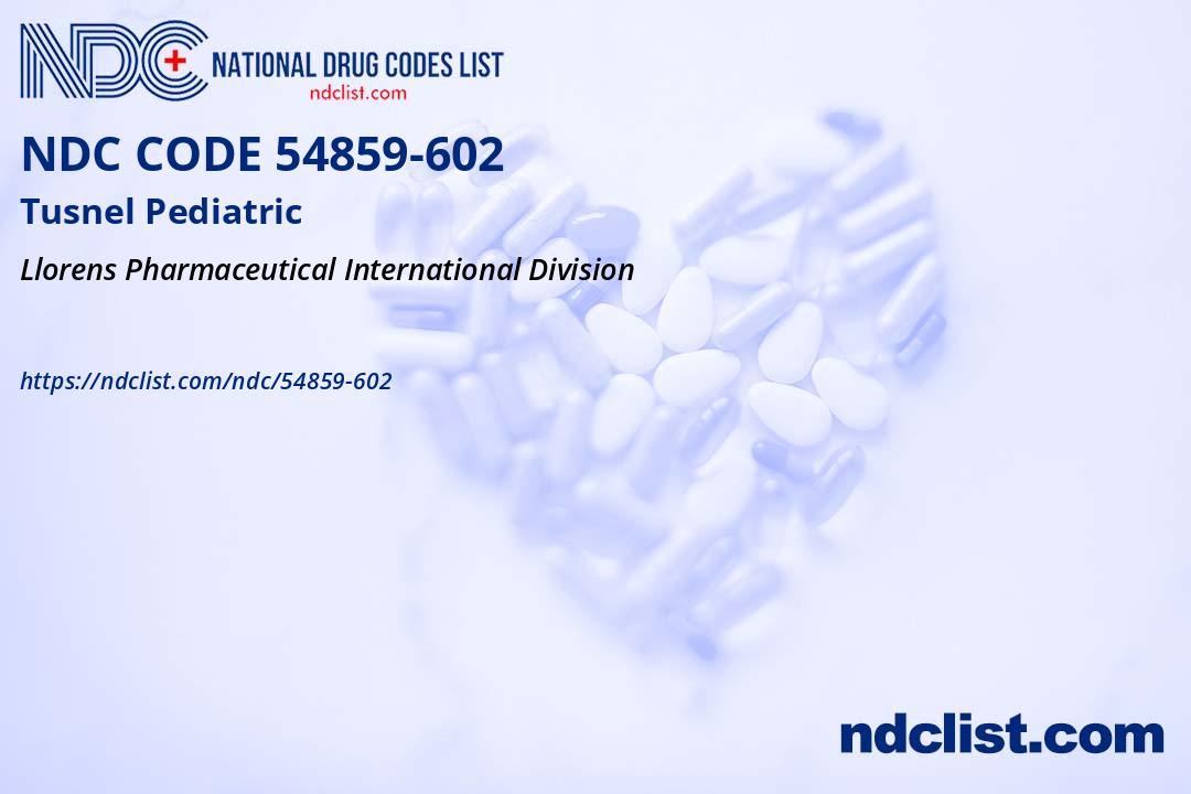 NDC 54859-602 Tusnel Pediatric