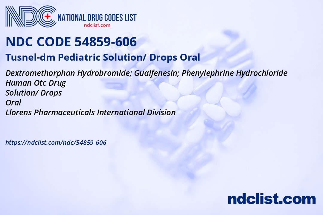 Tusnel-dm Pediatric Solution/ Drops NDC 54859-606
