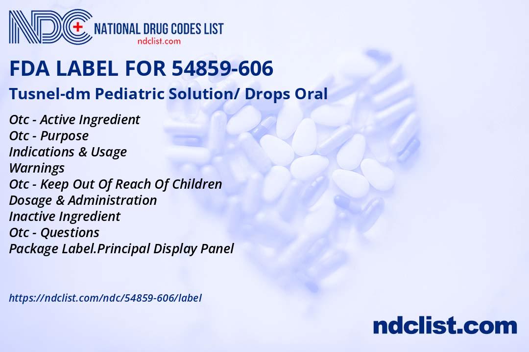FDA Label for Tusnel-dm Pediatric Solution/ Drops Oral - Indications ...